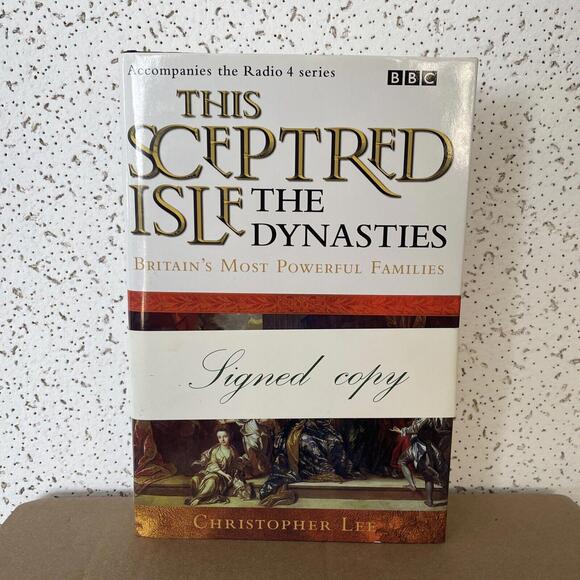 Other | This Sceptred Isle The Dynasties Britains Most Powerful Signed ...